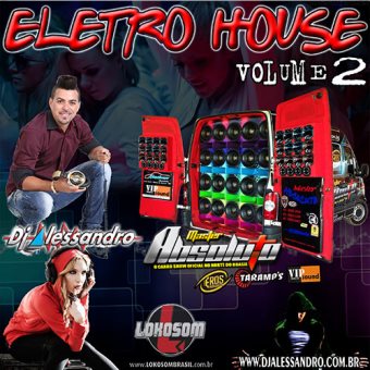 Baixar CD Electro House Vol. 02 - Dj Alessandro Absoluto - Gênero ...
