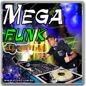 Baixar CD Mega Funk Só As Melhores - Dj Val MT - Gênero: Funk | Lokosom