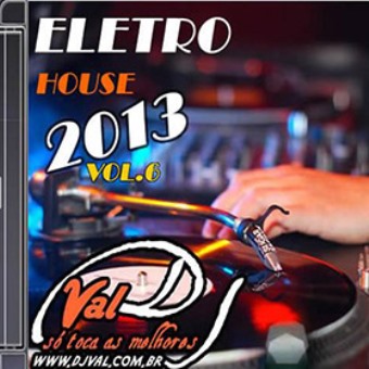 Baixar CD Electro House Vol. 06 - Dj Val MT - Gênero: Electro House ...