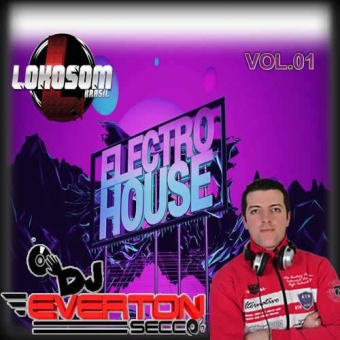 Baixar CD Electro House VoL.01 - Dj Everton Secco - Gênero: Electro ...