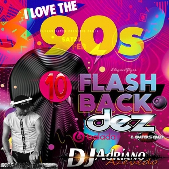Baixar CD FLASH BACK ANOS 90 VOL 10 - Dj DjAdrianoAzevedo - Gênero ...